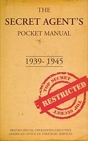 The Secret Agent’s Pocket Manual 1939-1945