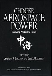Chinese Aerospace Power: Evolving Maritime Roles