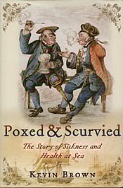 Poxed & Scurvied: The Story Of Sickness And Health At Sea