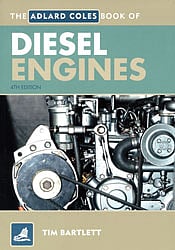 The Adlard Coles Book Of Diesel Engines: 4th Edition