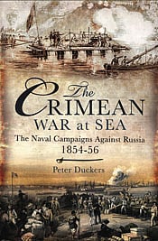 The Crimean War At Sea: The Naval Campaigns Against Russia 1854-56