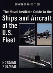 The Naval Institute Guide To The Ships And Aircraft Of The U.S. Fleet