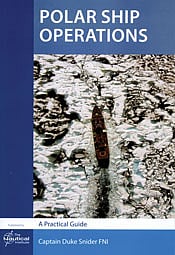 Polar Ship Operations: A Practical Guide