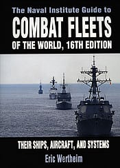 The Naval Institute Guide to Combat Fleets Of The World, 16th Edition ...