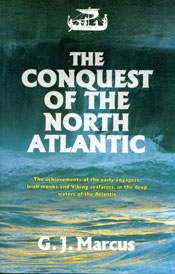 The Conquest Of The North Atlantic: The Achievements of the Early ...