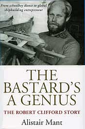 The Bastard’s A Genius – The Robert Clifford Story