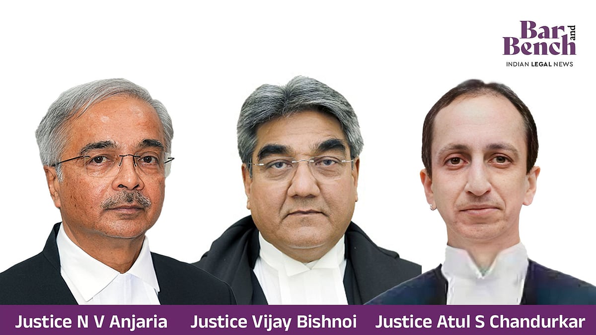 Centre notifies appointment of Justices NV Anjaria, Vijay Bishnoi and ...