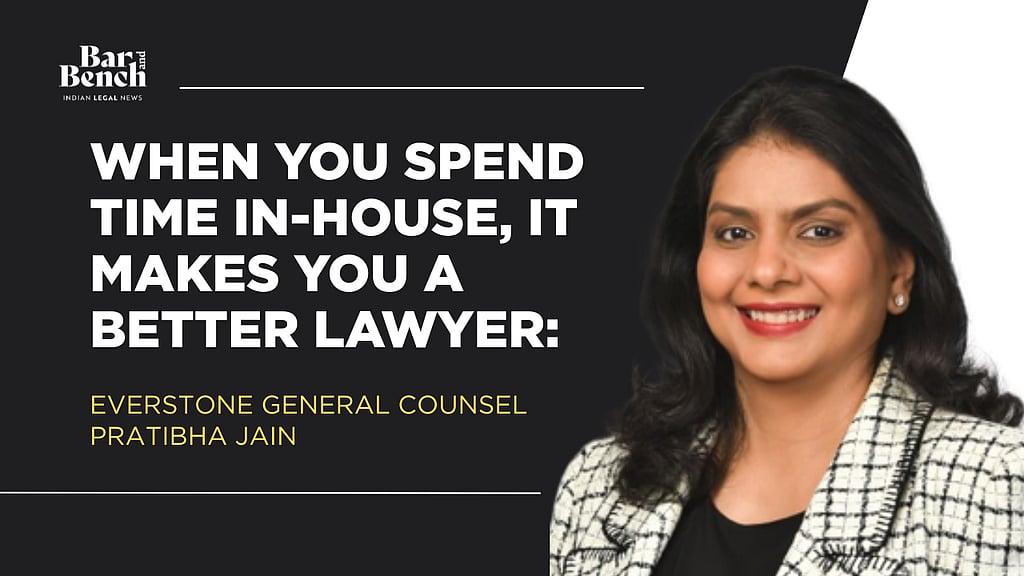 When you spend time in-house, it makes you a better lawyer: Everstone ...
