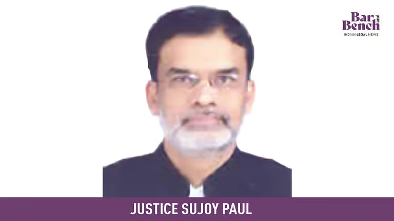 Justice Sujoy Paul to take over as Acting Chief Justice of Telangana High Court