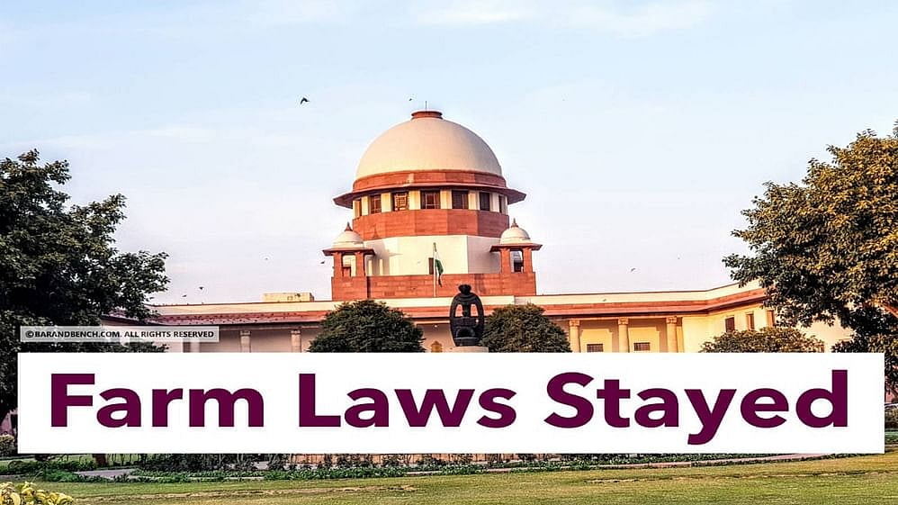 Supreme Court stays implementation of three Farm Laws