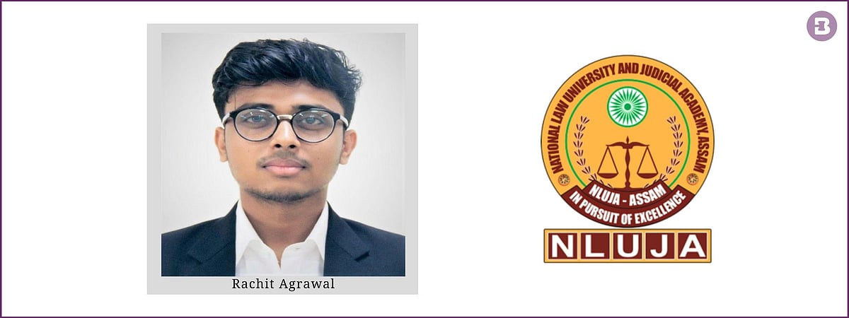 Meet our Campus Ambassadors: Rachit Agrawal, NLUJA Assam