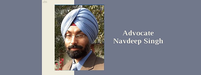 A Few Good Men: In conversation with Advocate Navdeep Singh