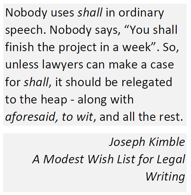 “Shall” Shocked: The use of shall in legal documents