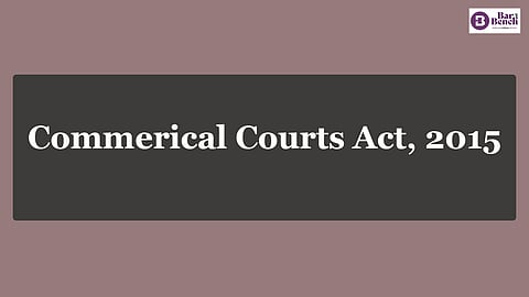 Section 12-A Of the Commercial Courts Act 2015