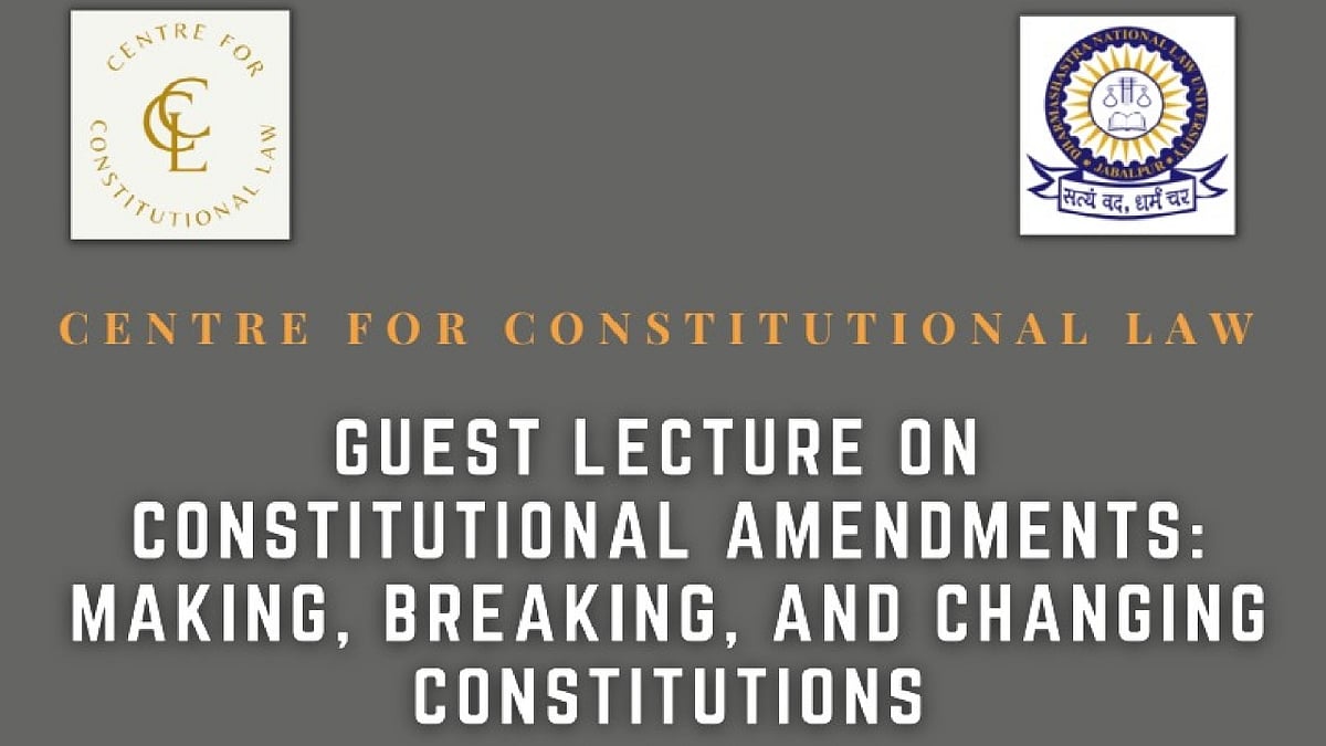 Guest Lecture on "Constitutional Amendments: Making, Breaking, and ...