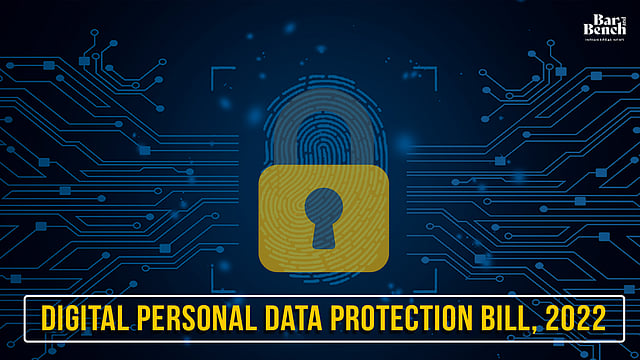 Analysis of the Draft Digital Personal Data Protection Bill, 2022
