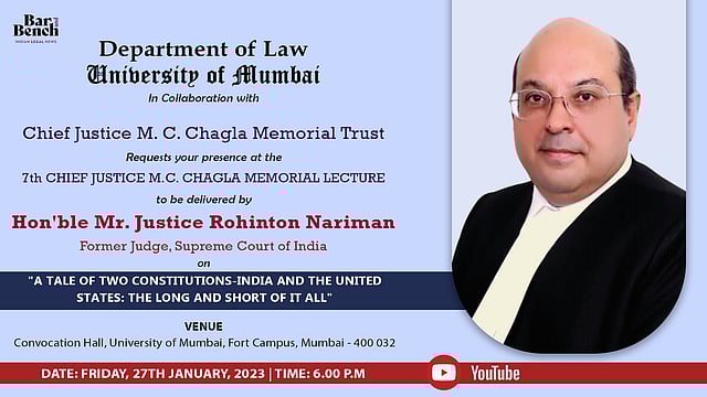 Justice RF Nariman to deliver the Seventh Chief Justice MC Chagla Memorial Lecture