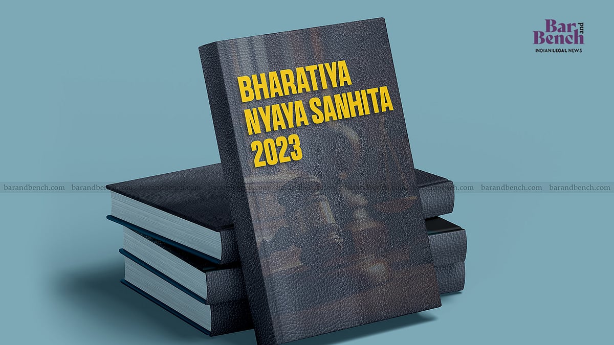 Bharatiya Nyaya Sanhita, 2023: New and repealed provisions, drafting ...