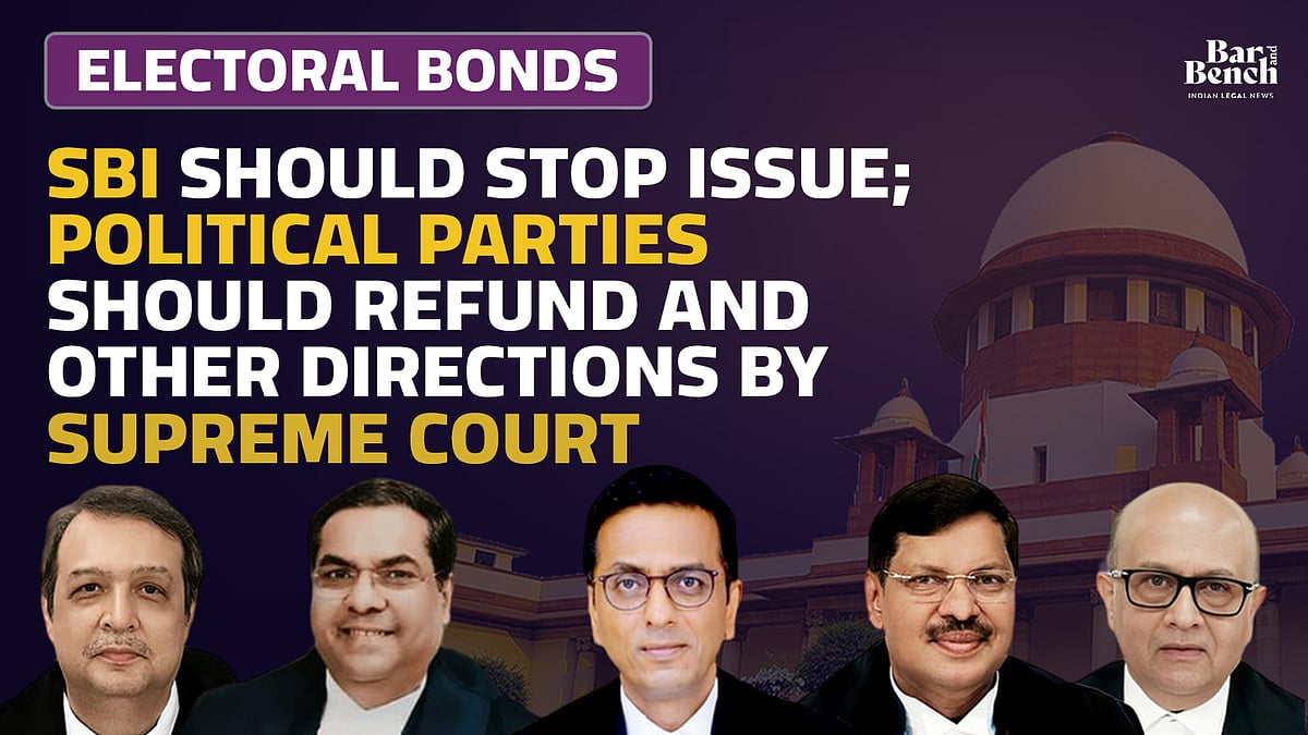 Supreme Court directions on Electoral Bonds: SBI should immediately ...