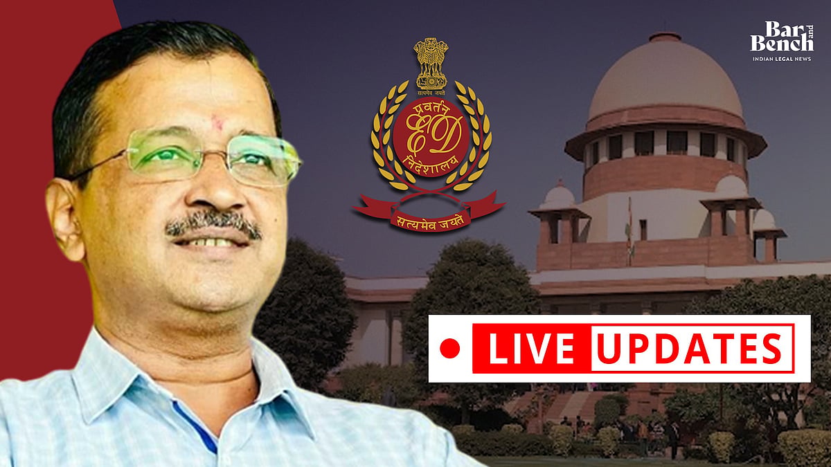 Arvind Kejriwal Arrest: Live Updates from Supreme Court