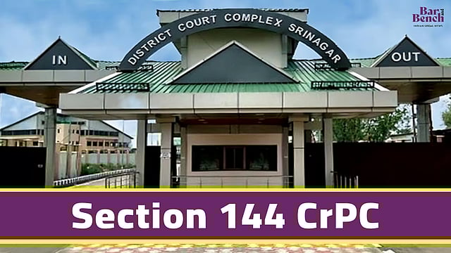 Section 144 CrPC invoked to halt Jammu and Kashmir High Court Bar ...