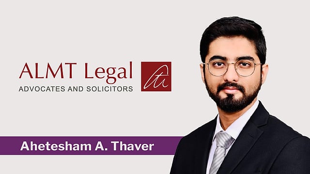 ALMT Legal promotes Ahetesham A Thaver as Associate Partner