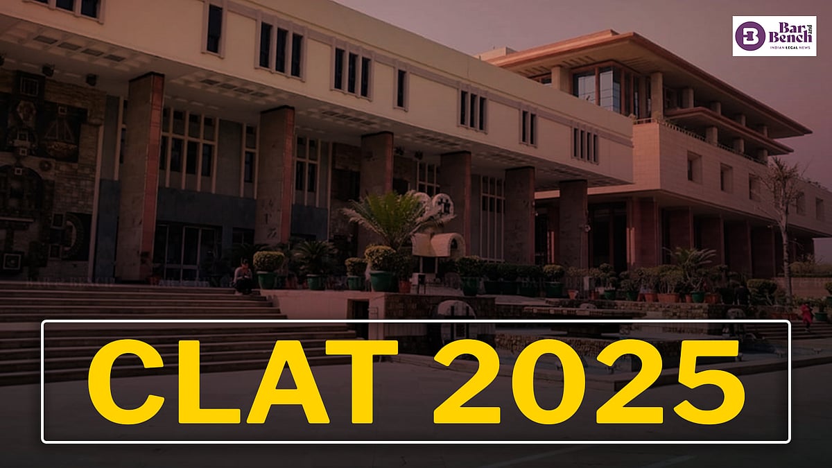 CLAT UG 2025: Delhi High Court says errors in 4 questions; orders NLU ...