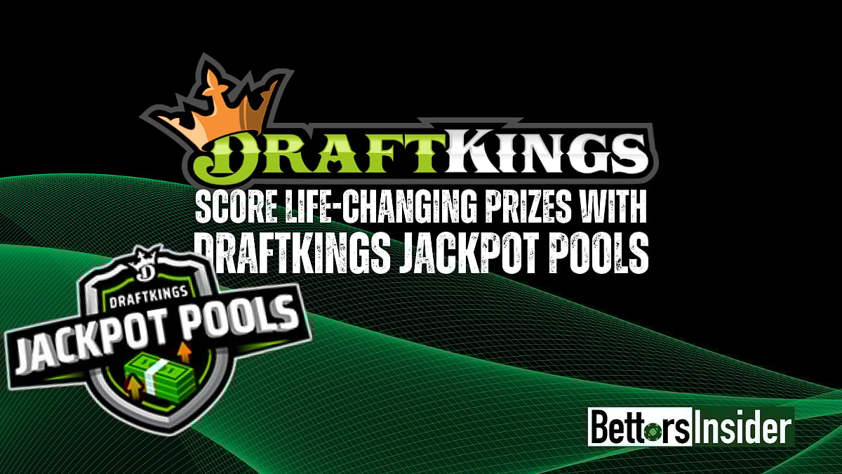 Score Life-Changing Prizes with DraftKings Jackpot Pools