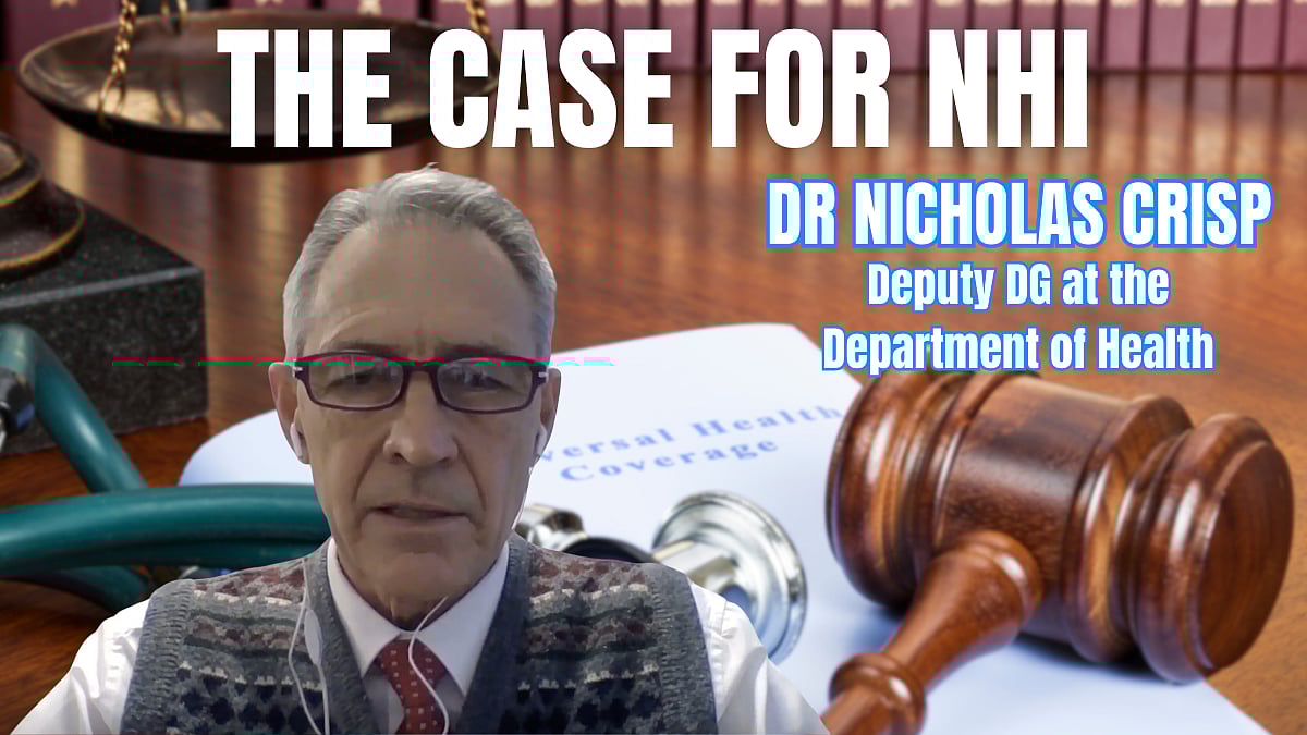 Dr Nicholas Crisp - The case for NHI