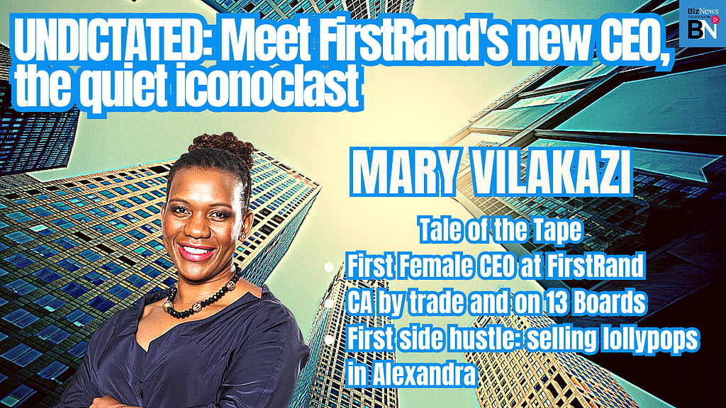 Undictated: Meet FirstRand's new CEO, iconoclast Mary Vilakazi