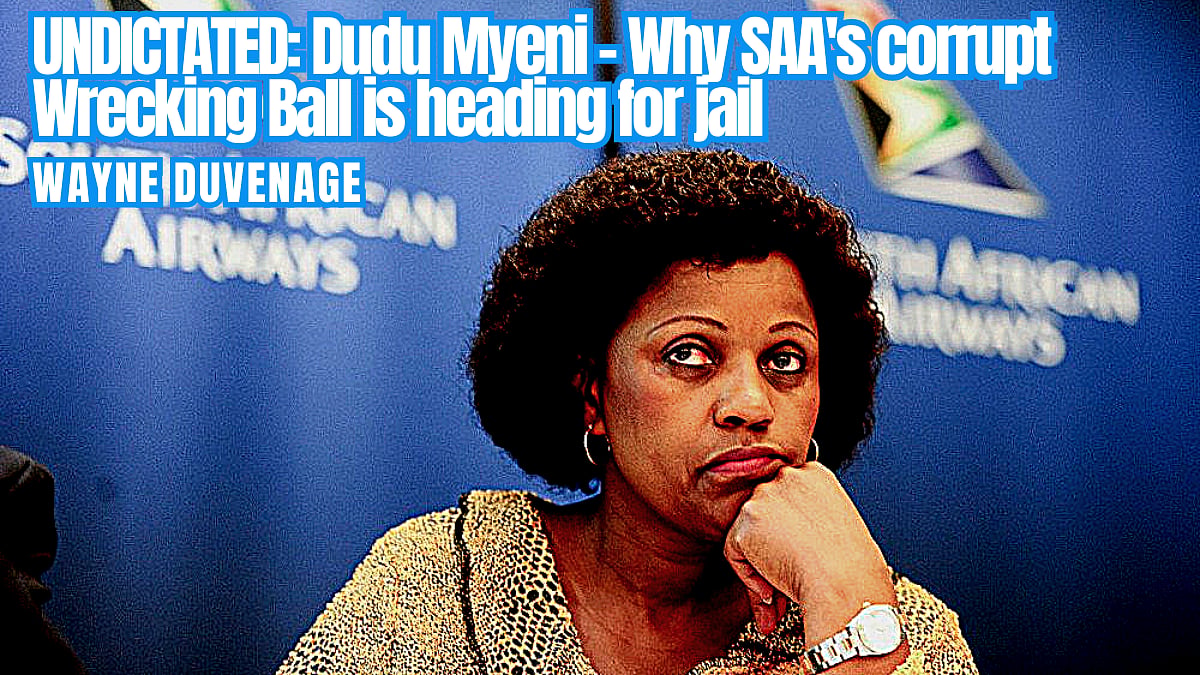 UNDICTATED: Dudu Myeni - SAA's Wrecking Ball is heading for jail