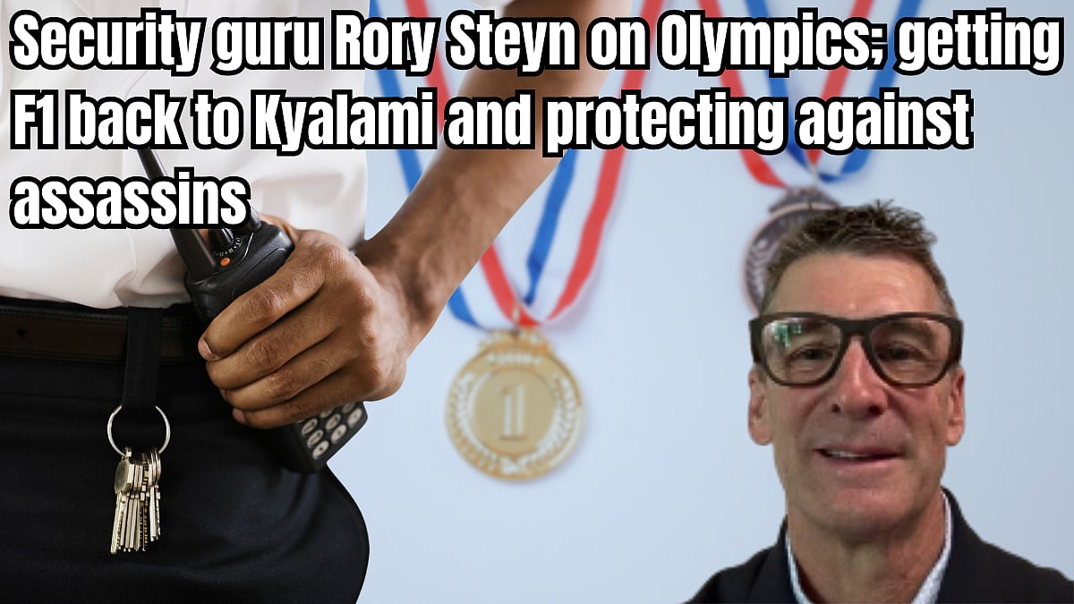 Security guru Rory Steyn on Olympics; getting F1 back to Kyalami and ...