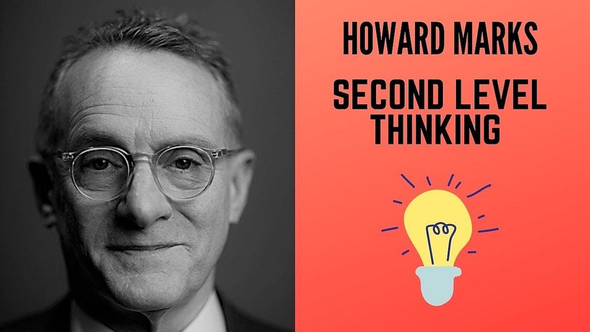 Practice of Second Level Thinking, when investing and living your life