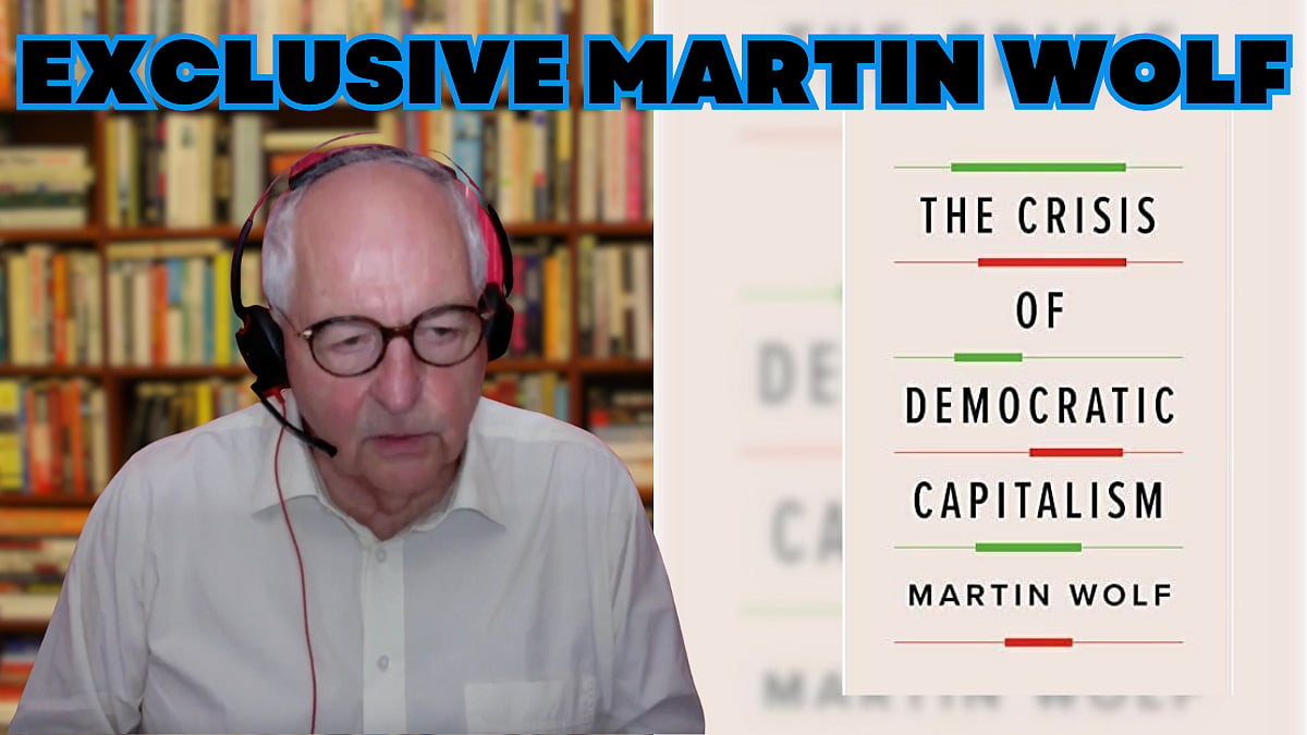 Martin Wolf: Insights on SA, wake-up call for Democratic Capitalism