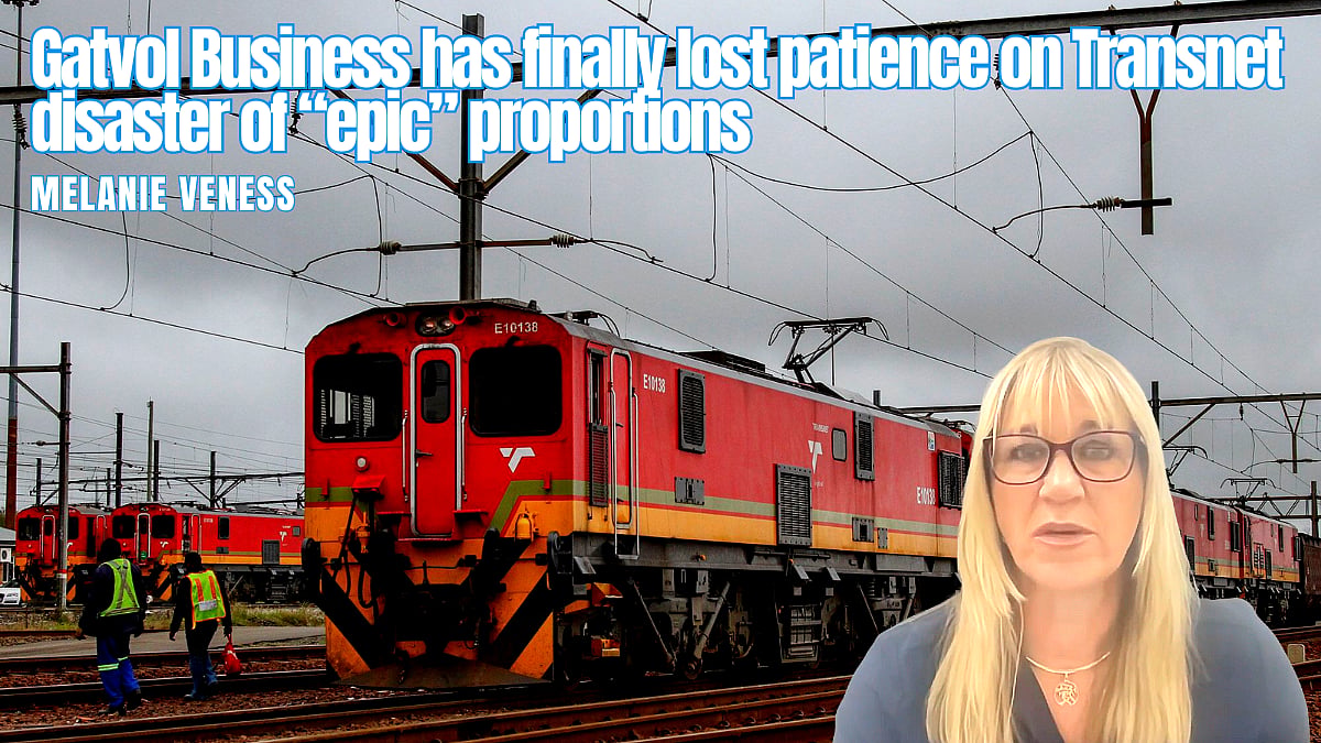 Gatvol Business has finally lost patience on Transnet disaster