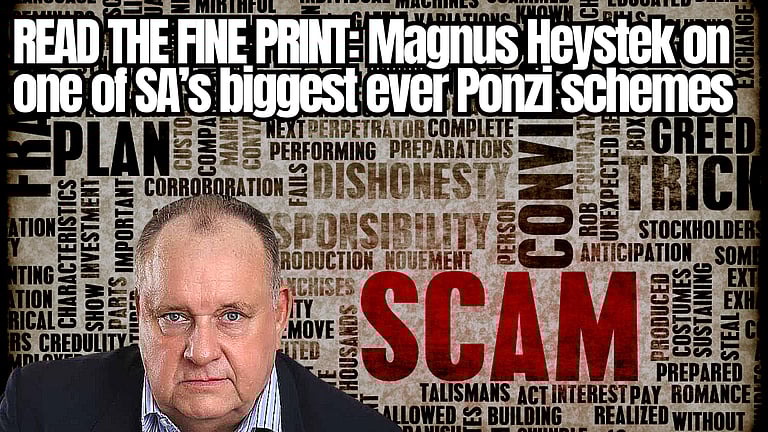 Read the fine print: Heystek on Warriner's BHI Ponzi scheme