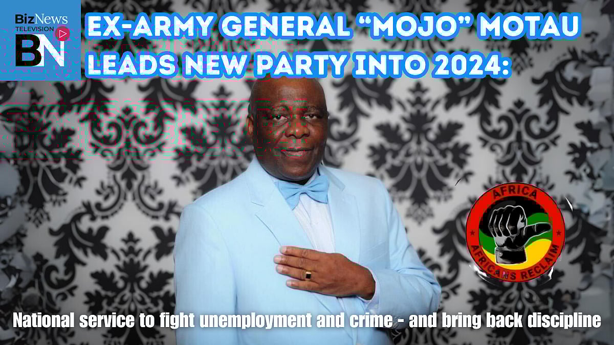 Ex-Army General “Mojo” Motau leads new party into 2024