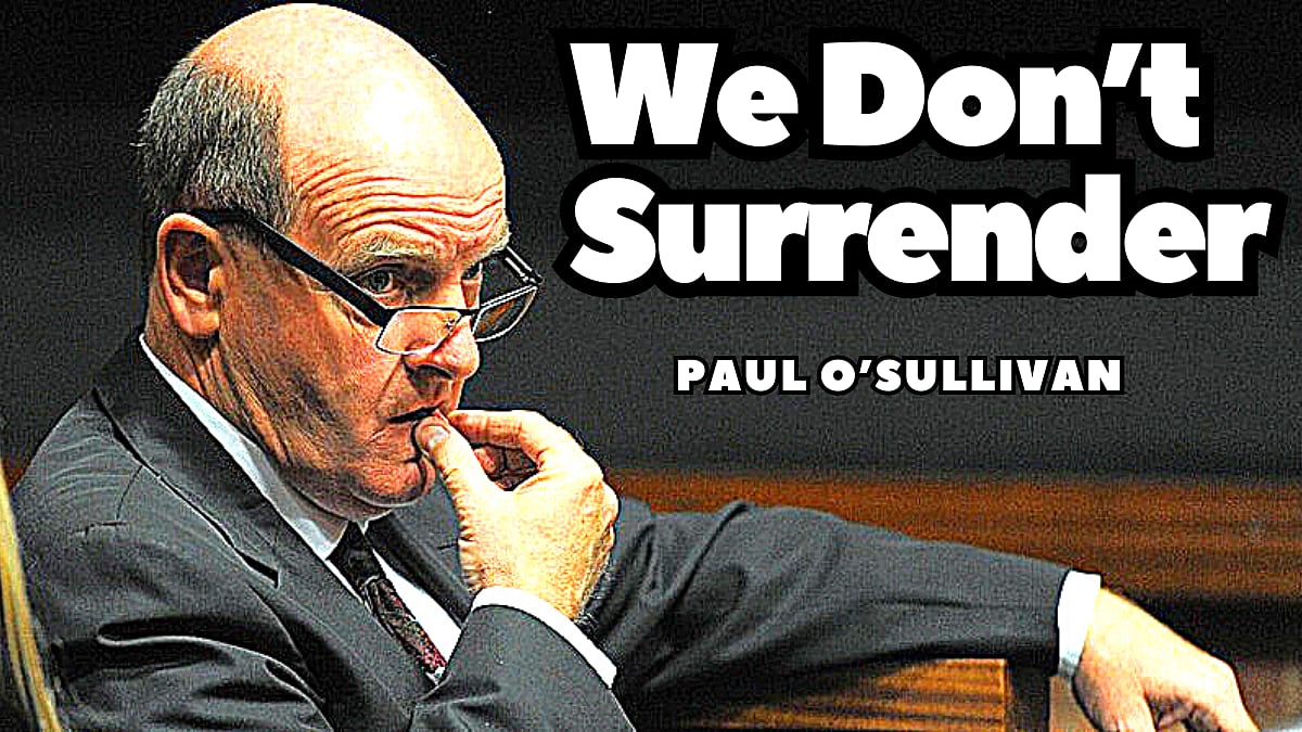 We Don’t Surrender - Paul O’Sullivan