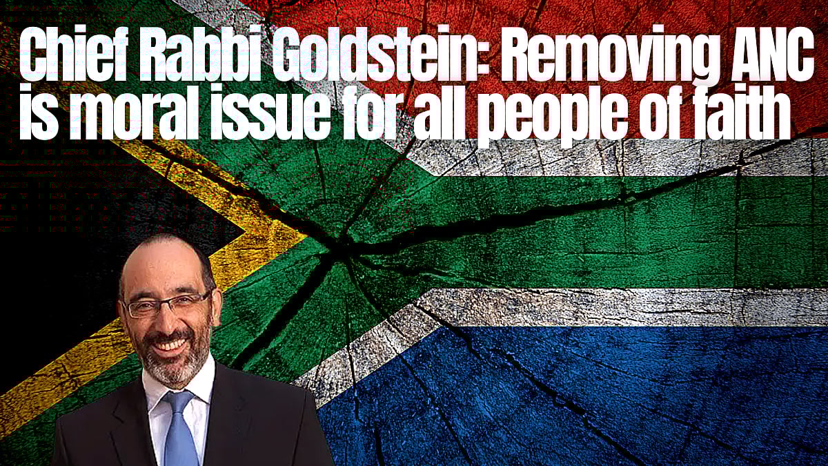Chief Rabbi Goldstein: Removing ANC is moral issue for all people of faith
