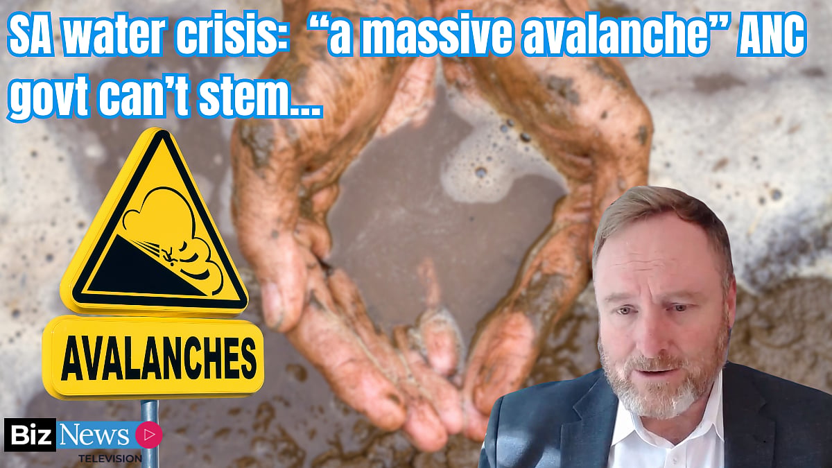 SA water crisis: “a massive avalanche” ANC govt can’t stem…