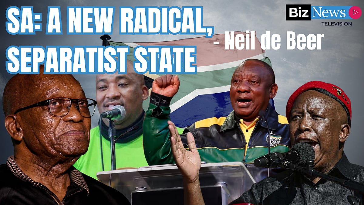 De Beer: SA - a new radical, separatist State