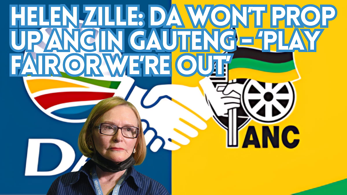 Zille: DA won’t prop up ANC in Gauteng - ‘play fair or we’re out’