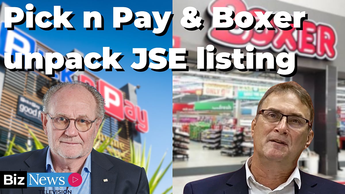 Pick n Pay & Boxer CEOs unpack JSE listing and what the future holds