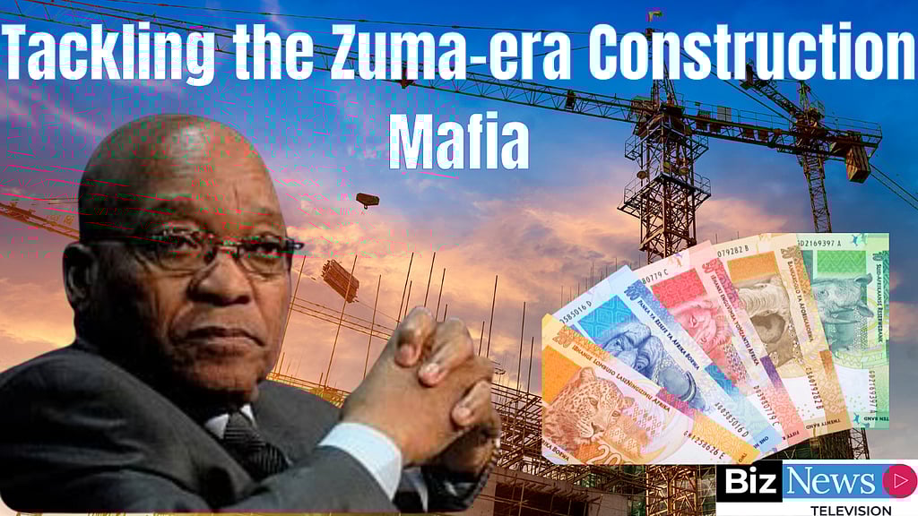 Tackling the Zuma-era construction mafia