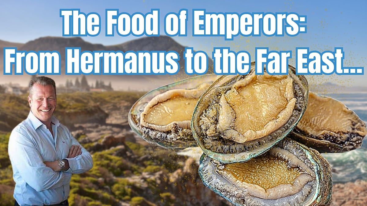 The food of emperors: From Hermanus to the Far East…