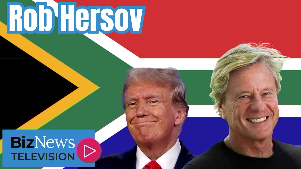 Rob Hersov on Trump’s plans for ‘Iran-pal’ SA; why GNU must hold and more