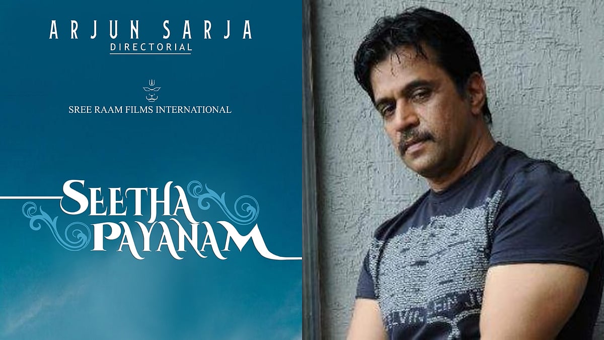 Arjun Sarja's next directorial titled Seetha Payanam