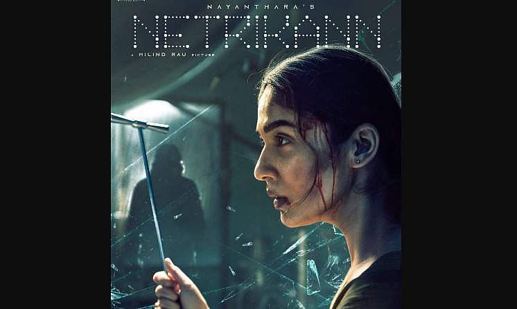 First look of Nayanthara’s Netrikann unveiled