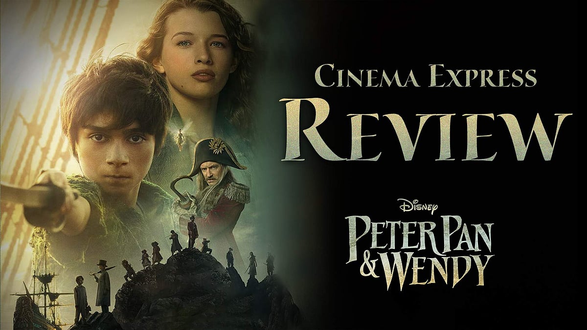 Peter Pan and Wendy Movie Review: A grounded and humanising reboot