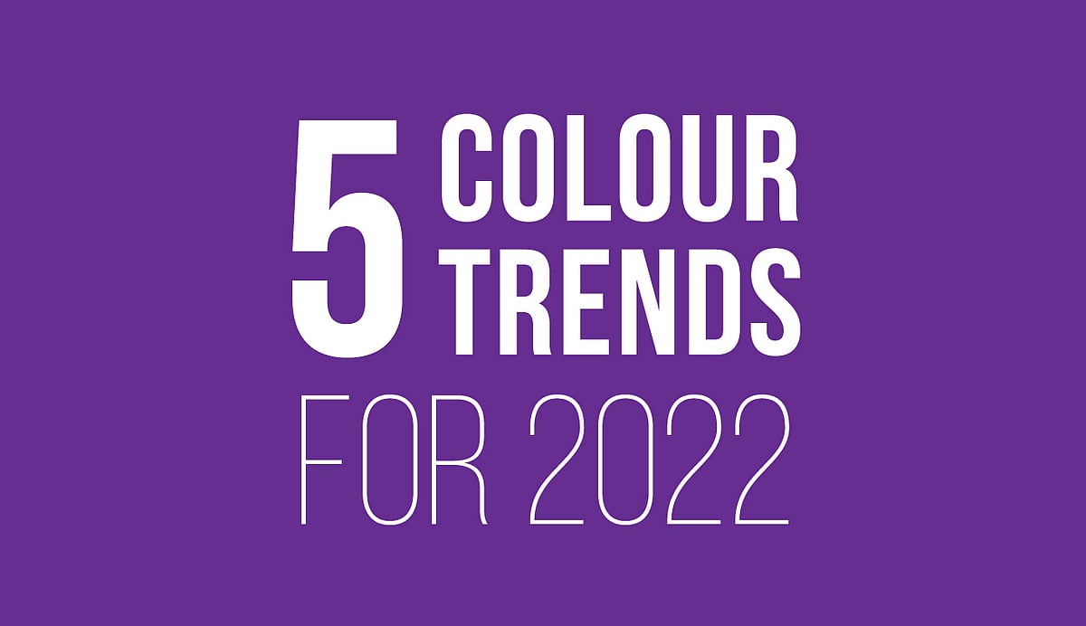 5 Inspiring Colours Trends for 2022 | Creative Gaga